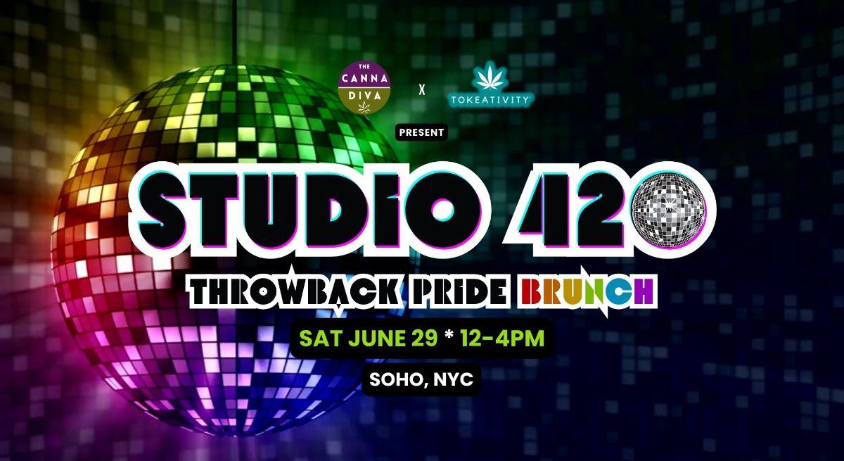 GROOVE INTO PRIDE WITH STUDIO 420: TOKEATIVITY® AND THE CANNADIVA'S ...